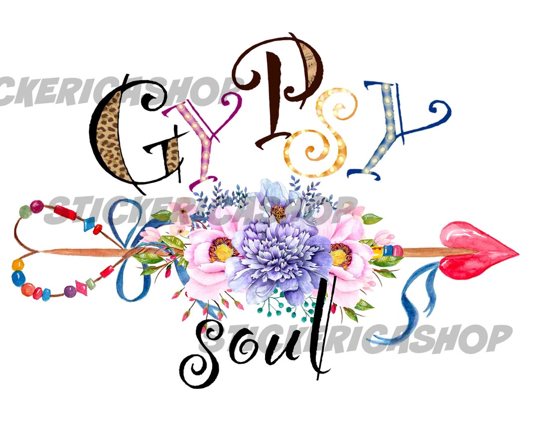 Gypsy Soul PNG, Gypsy Soul Sublimation, Sublimation Design, Sublimation ...