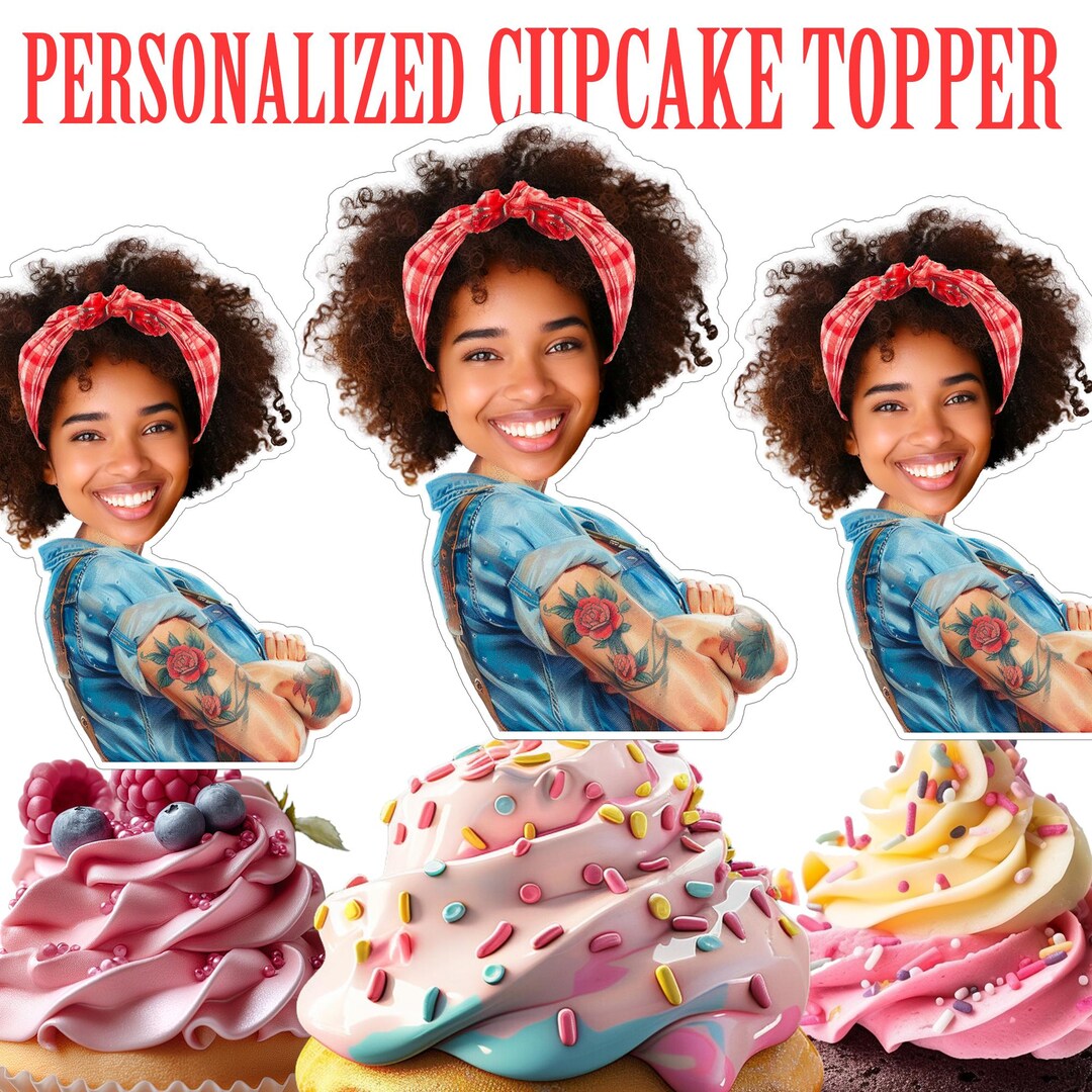 Personalized Rosie the Riveter Cupcake Topper: Custom Photo (digital ...