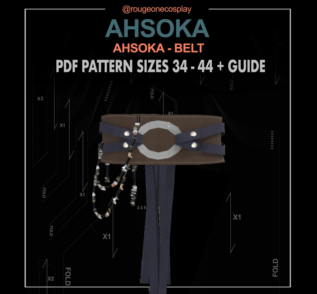 Ahsoka Sewing Pattern BELT Starwars Cosplay Pattern DIGITAL 34-44 Sizes ...