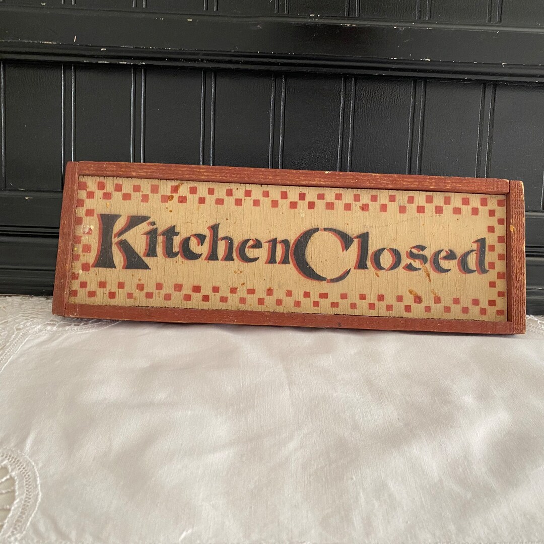 Vintage Hand Painted 1980s Kitchen Closed Sign - Etsy
