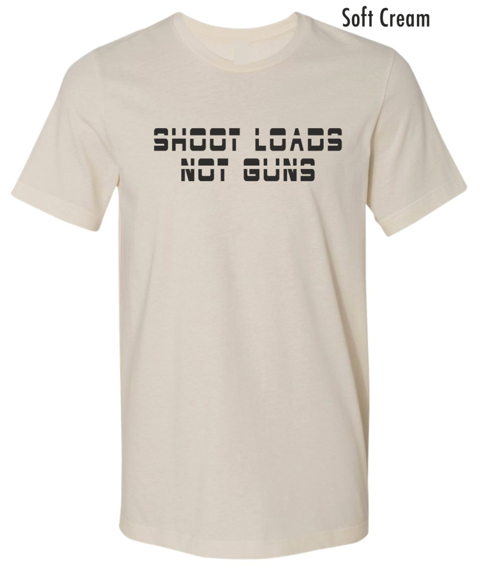 Shoot Loads Shirt Gay Pride Shirt Gun Control Shirt | Etsy