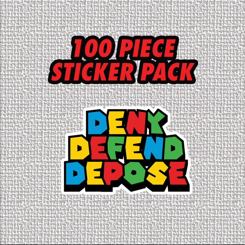 100 Pc Deny Defend Depose Sticker Pack Healthcare Reform Human Rights ...