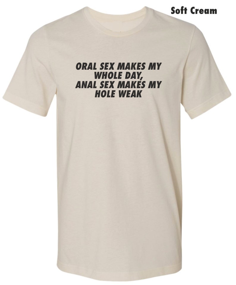 Oral Sex Shirt Anal Sex Tshirt Gay Pride Shirt Gay Kink Etsy