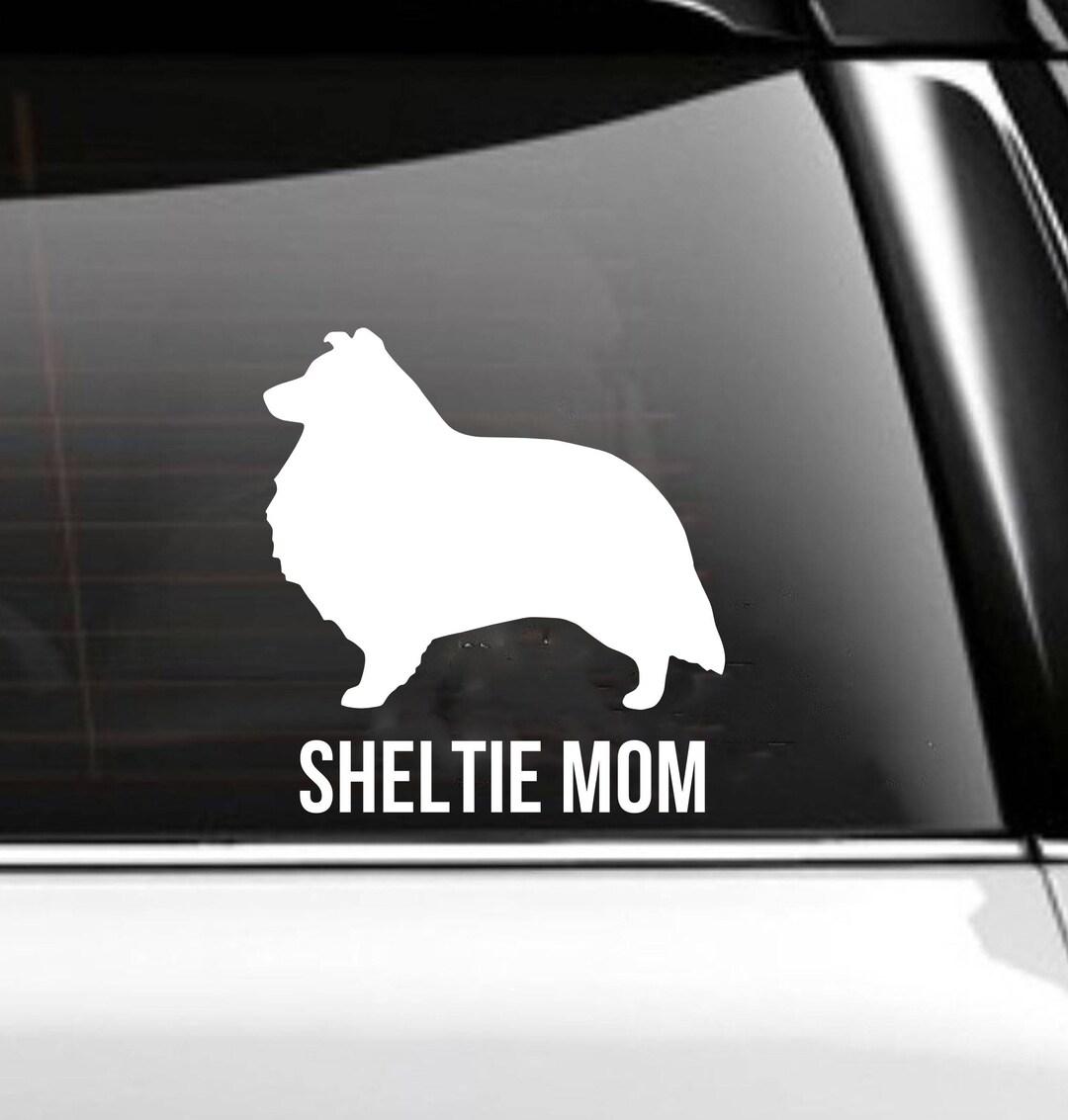 Sheltie Mom Decal for Car or Tumbler - Etsy
