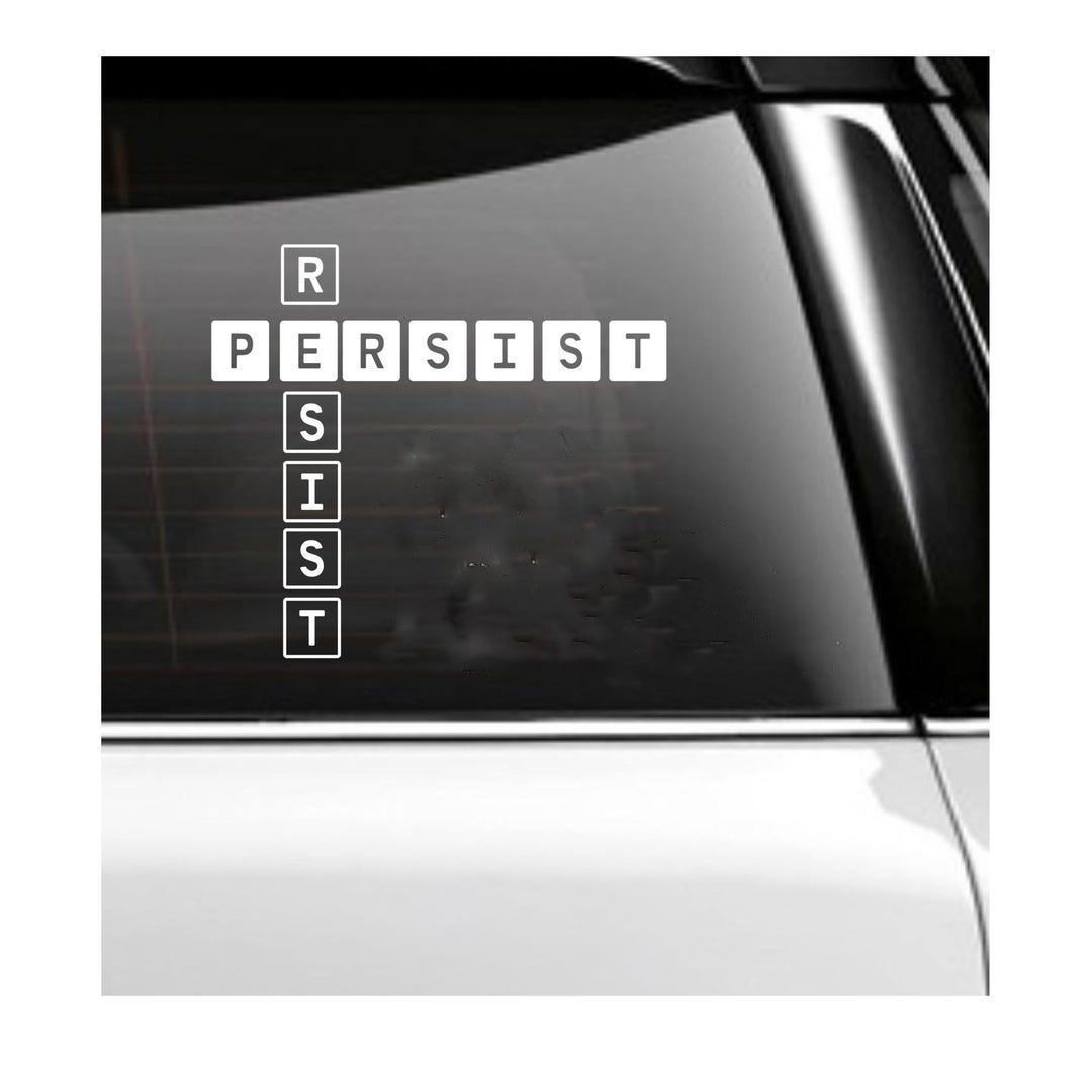 Persist and Resist Decal - Etsy