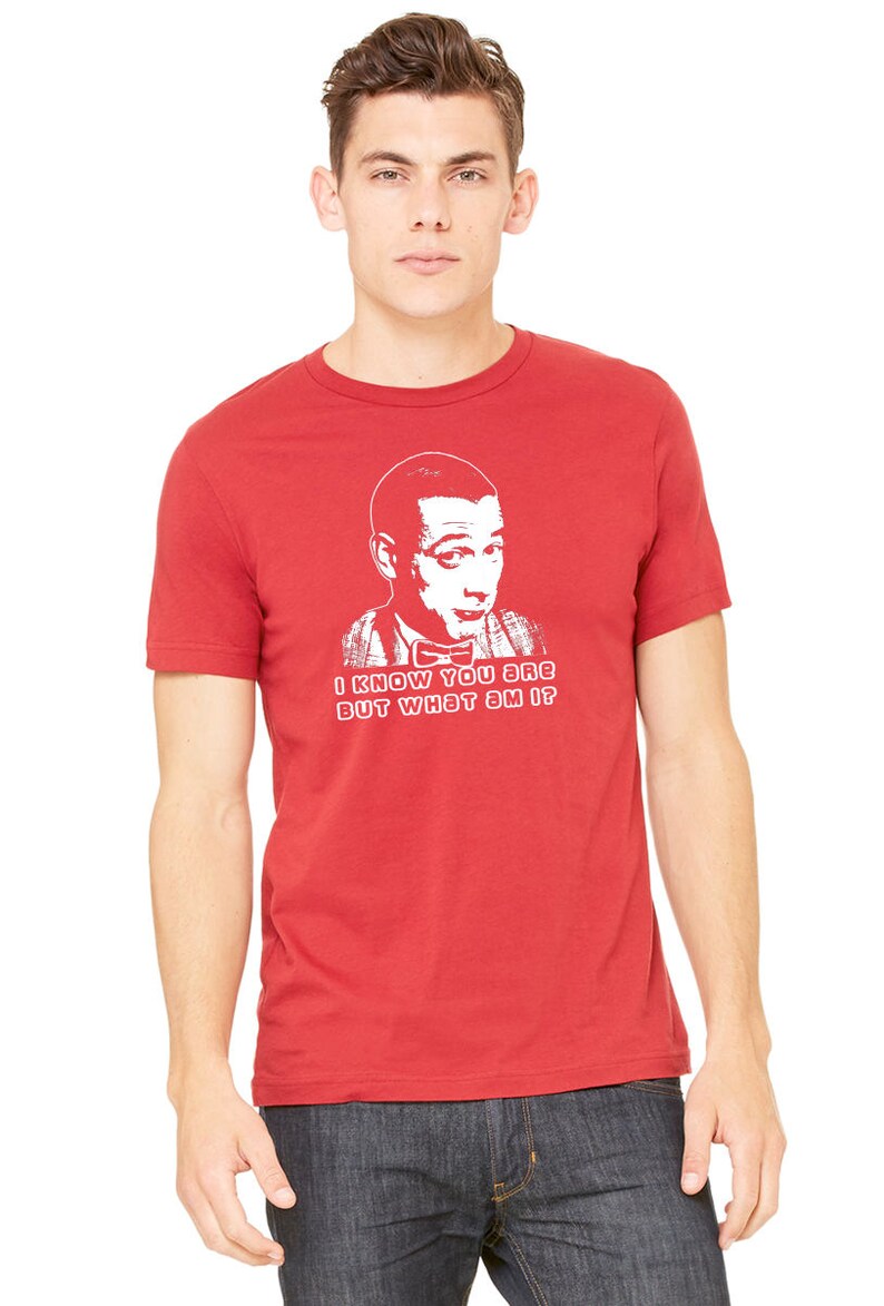 Pee Wee Herman Shirt I Know You Are but What Am I Tshirt Pee - Etsy UK