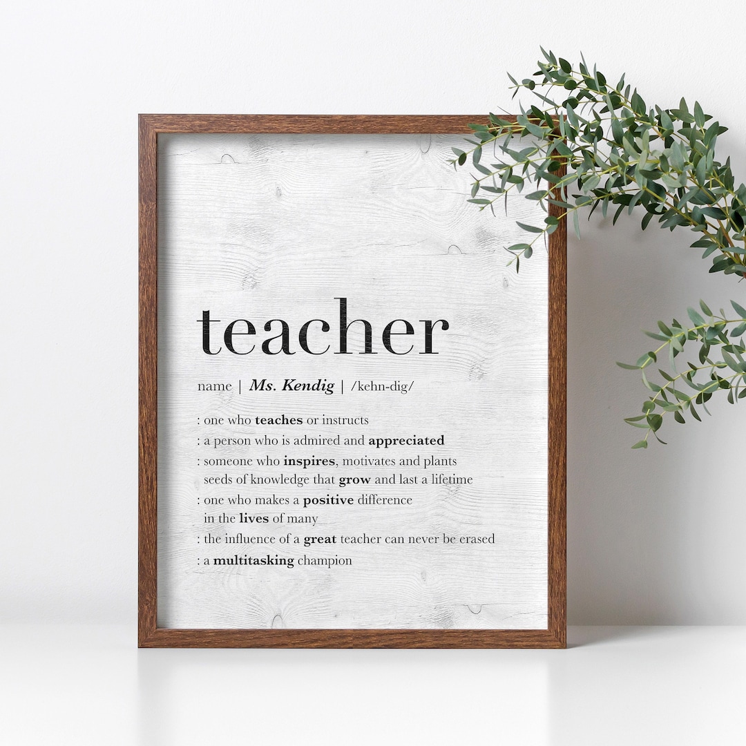 Custom Teacher Gift, Teacher Definition Print Sign, Teacher Thank You ...