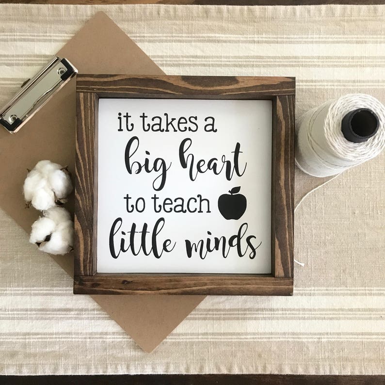 It Takes A Big Heart to Teach Little Minds Wood Sign Teacher - Etsy