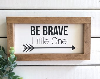 Brave Sign - Etsy