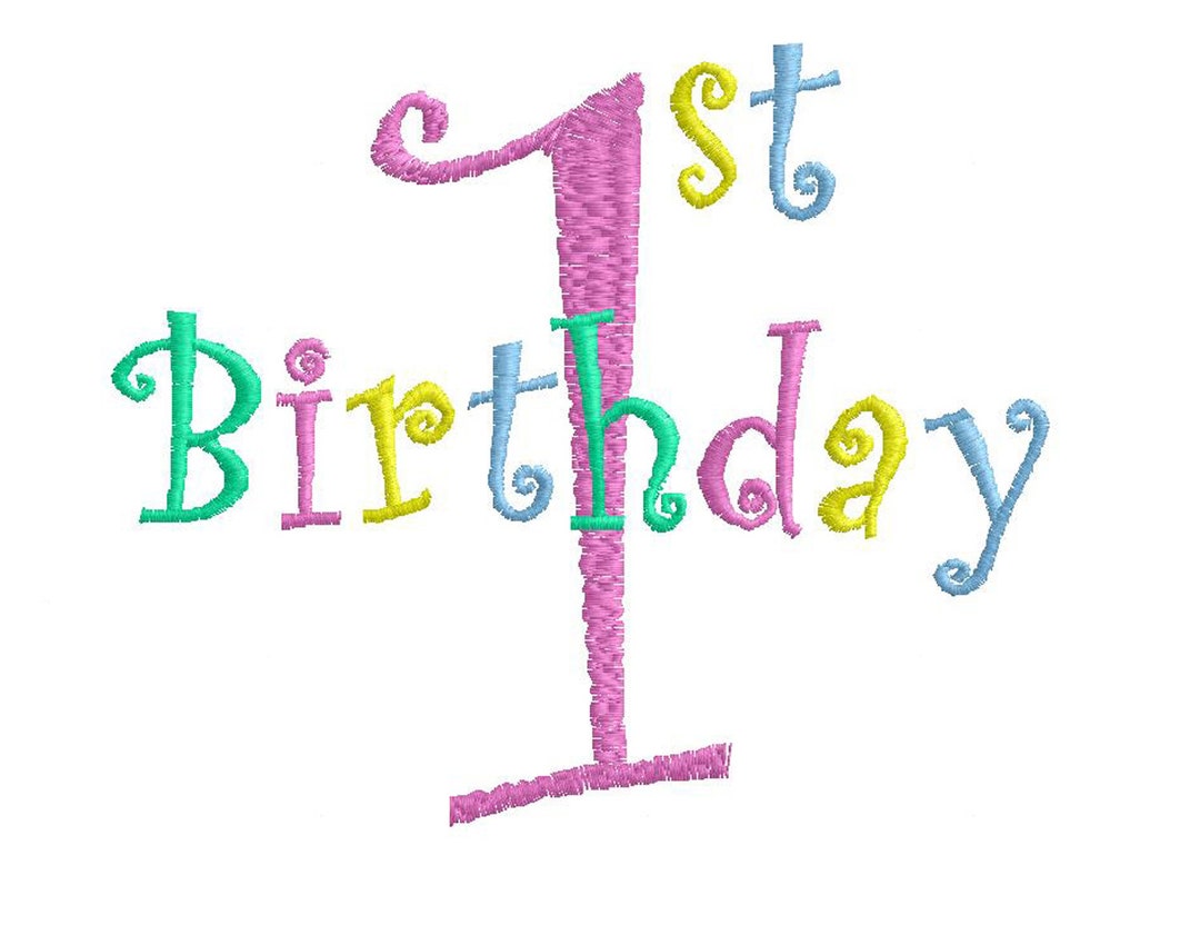 First 1st Birthday Script Digital Embroidery Design Machine Embroidery ...