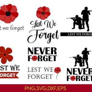Lest We Forget Svg Bundle, Remembrance Day Svg, Poppy Svg, Lest We ...