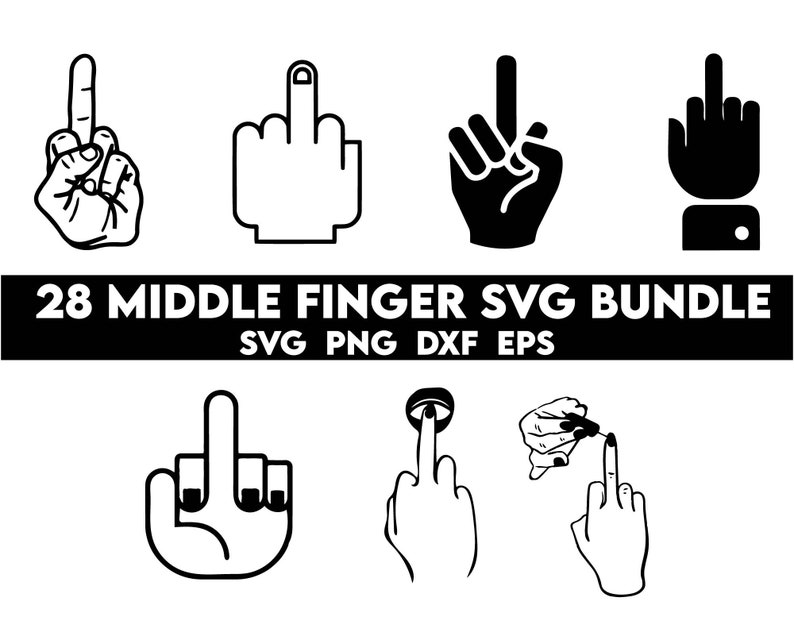 Middle Finger Svg Bundle, Middle Finger Svg, Middle Finger Cricut ...