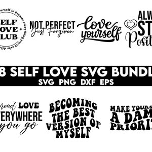 Self Love SVG Bundle, Inspirational Svg Bundle, Motivational Svg, Love ...