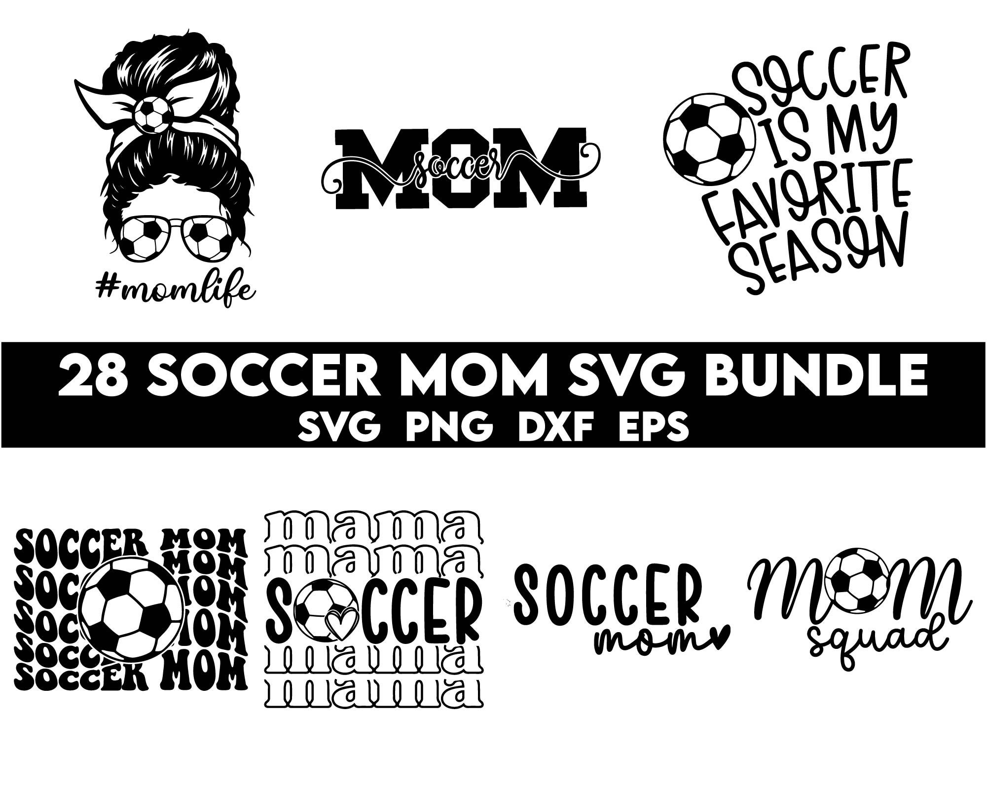 Soccer Mom Svg Bundle Soccer Shirt Svg Soccer Life Svg Etsy