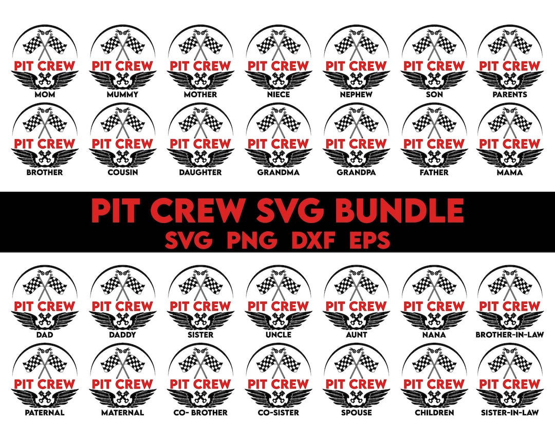 Pit Crew Family Bundle, Pit Crew Svg, Racing Sayings Svg, Racing Quote ...