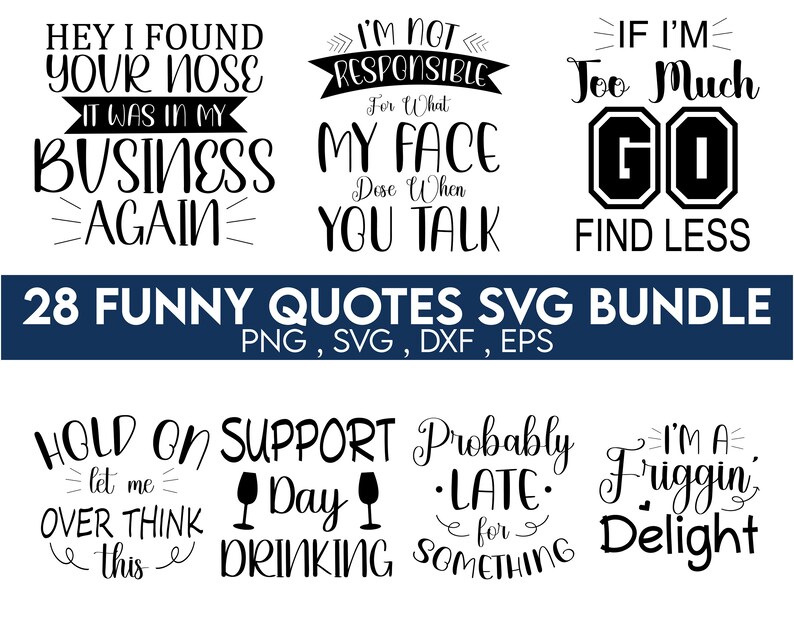 Funny Quotes Svg, Funny SVG Bundle, Funny Svg,funny Sayings Svg, Funny ...