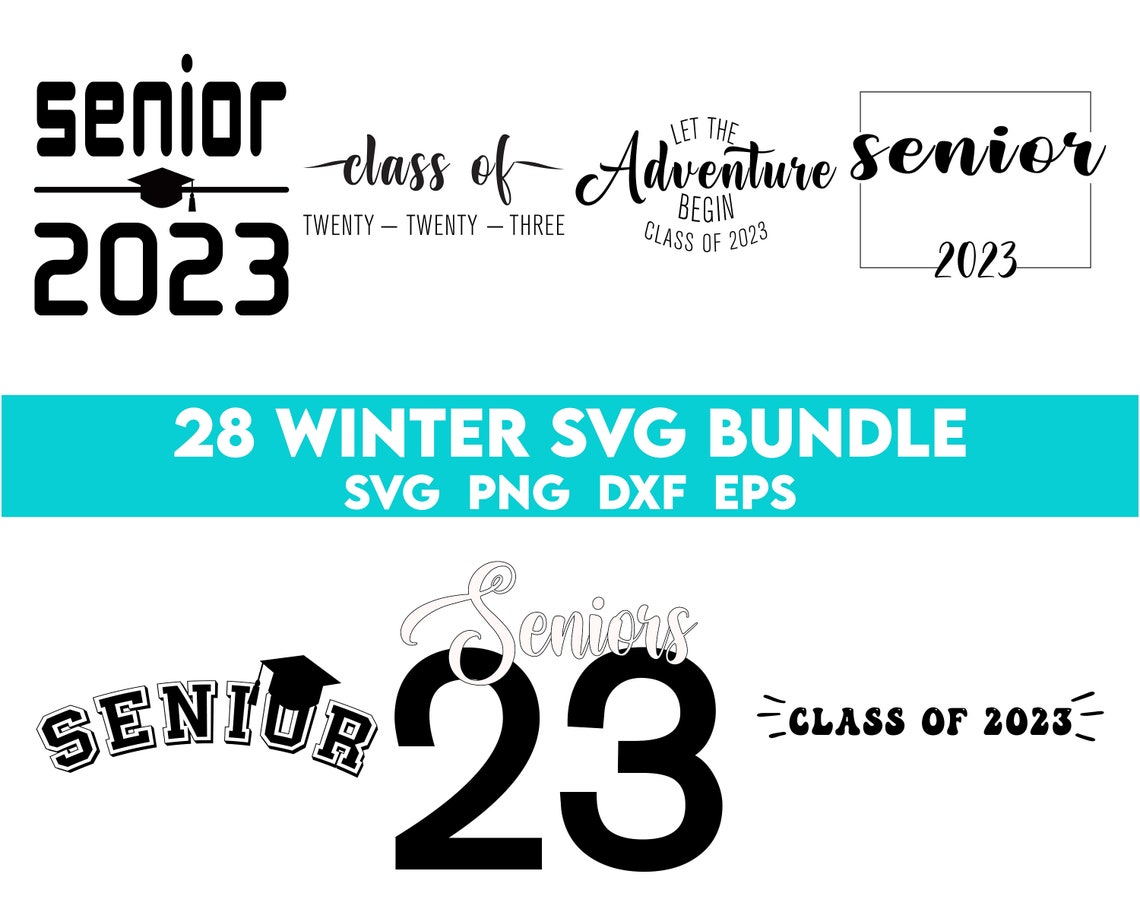 Class of 2023 Svg Bundle, Senior 2023 Svg, Senior Svg, Class of 23 Svg ...