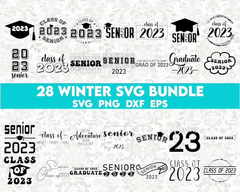 Class of 2023 Svg Bundle, Senior 2023 Svg, Senior Svg, Class of 23 Svg ...