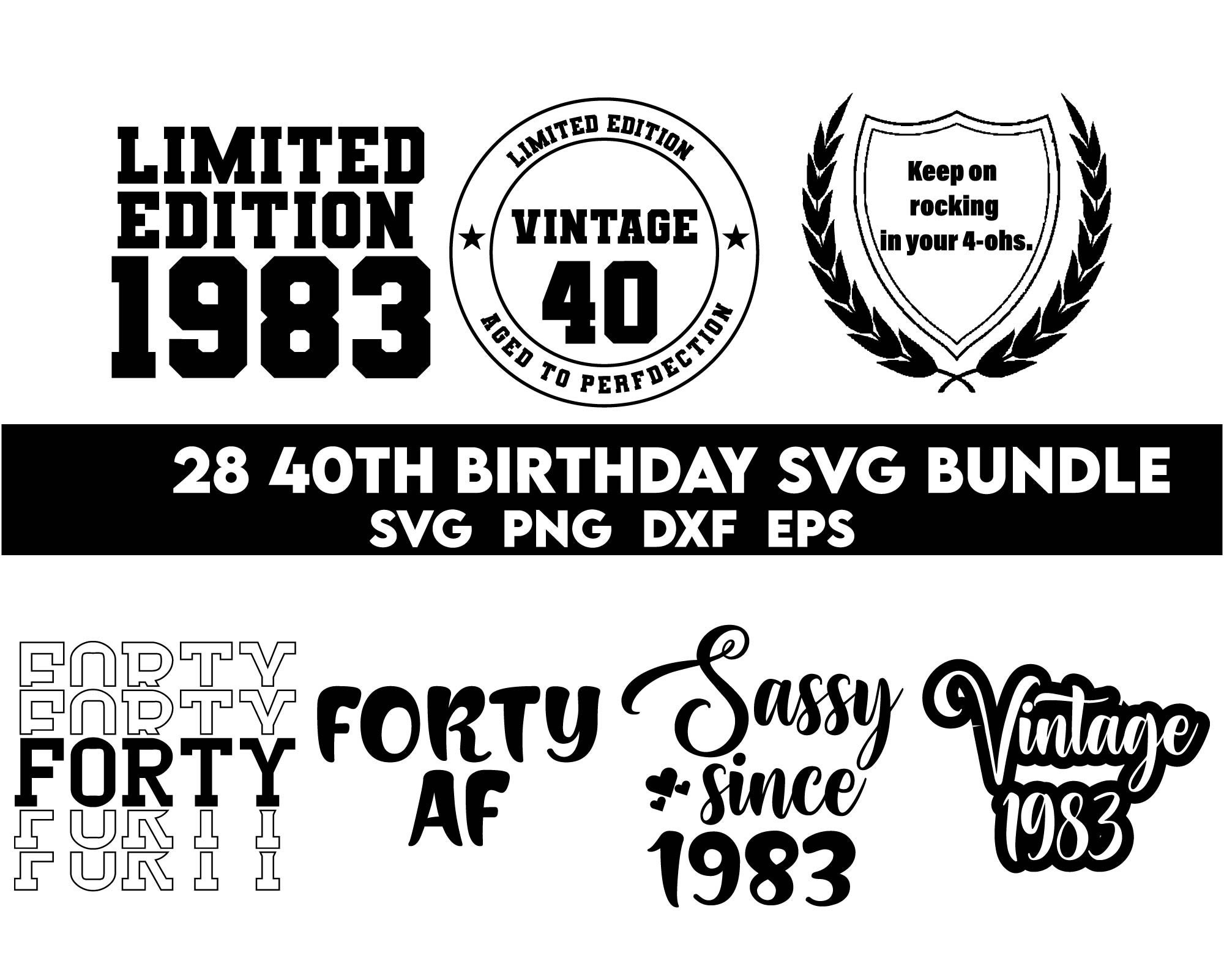 40th Birthday Svg 40th Birthday Svg Bundle 40th Birthday - Etsy Canada