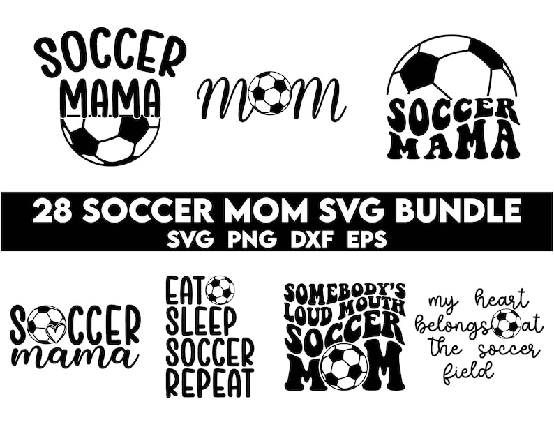 Soccer Mom Svg Bundle Soccer Shirt Svg Soccer Life Svg Etsy
