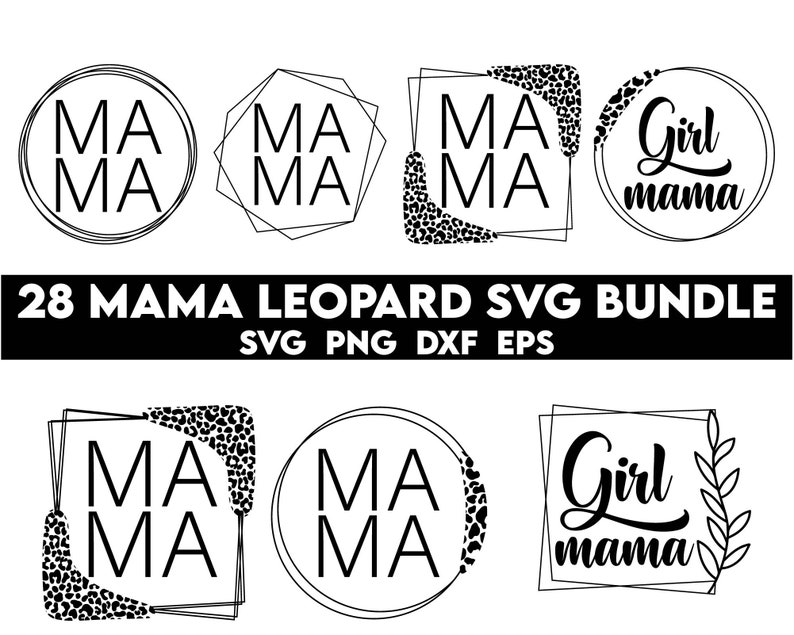 Mama Leopard Svg Bundle, Mama Svg Bundle, Mom Quotes Svg, Motherhood ...