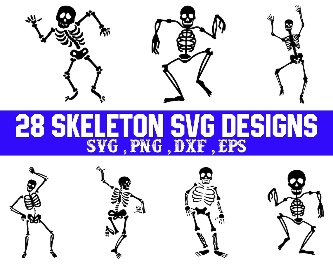 Skeleton Svg, Dancing Skeleton Svg, Skeleton Hands Svg, Skeleton Png ...