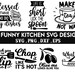 Funny Kitchen Svg Bundle, Kitchen Sign Svg, Kitchen Quotes Svg, Kitchen ...