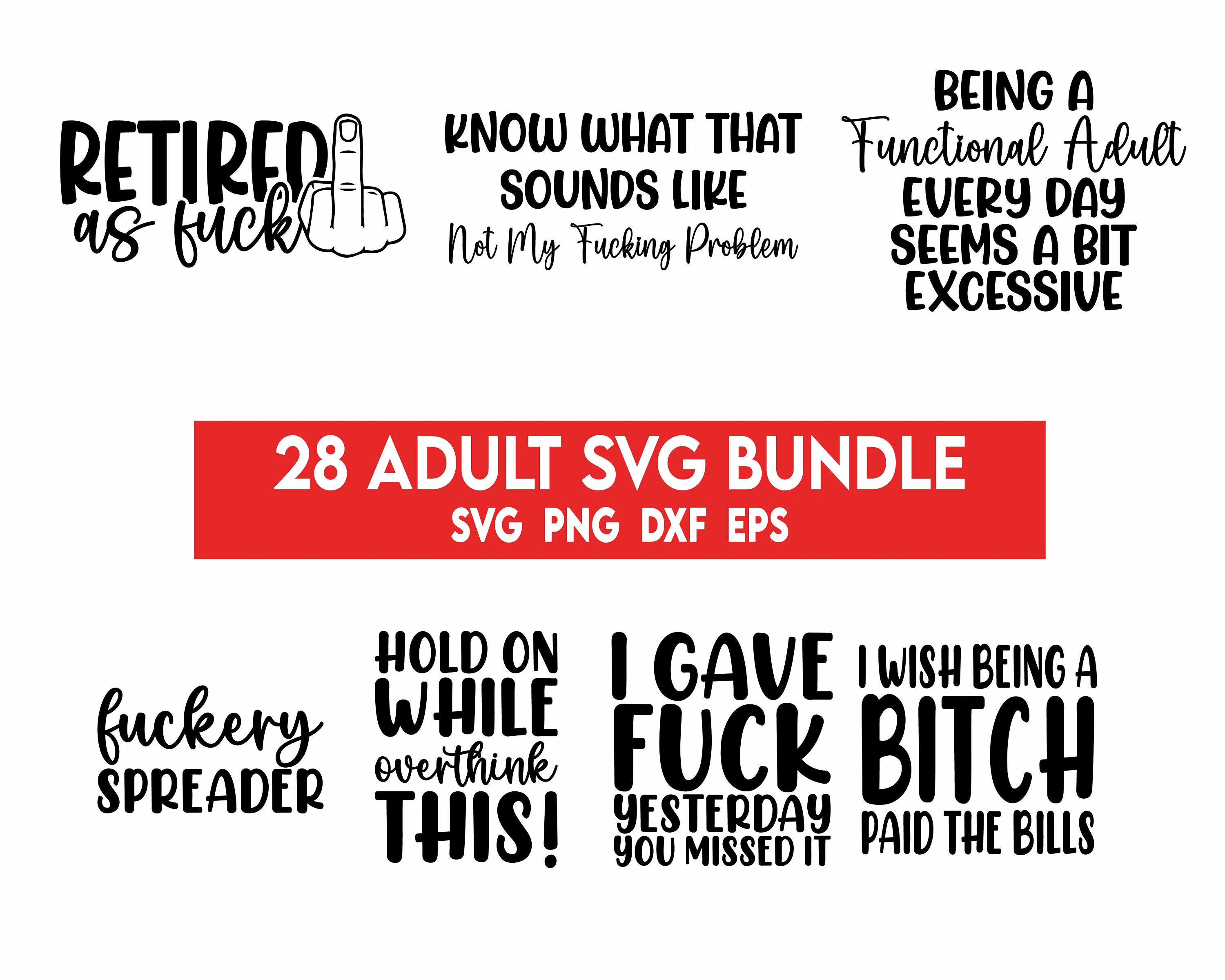 Adult Svg Bundle, Adults Svg, Rude Svg, Crafting Bundle, Adult Quotes ...