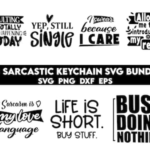 Sarcastic Keychain SVG Bundle, Funny Keychain Quotes SVG, Hand Lettered ...