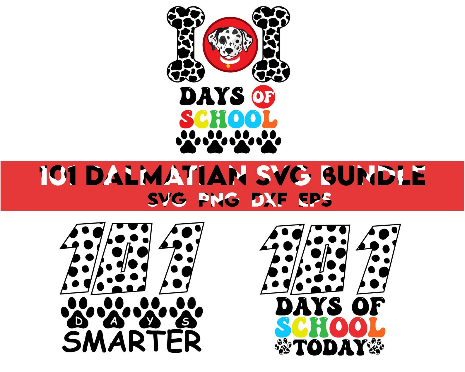 Dalmatians Svg, 101 School Days Svg, 101 Days of School Dalmatian, 100 ...