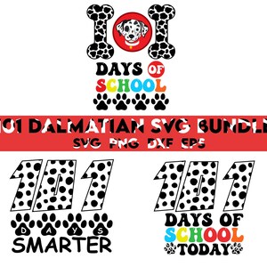 Dalmatians Svg, 101 School Days Svg, 101 Days of School Dalmatian, 100 ...