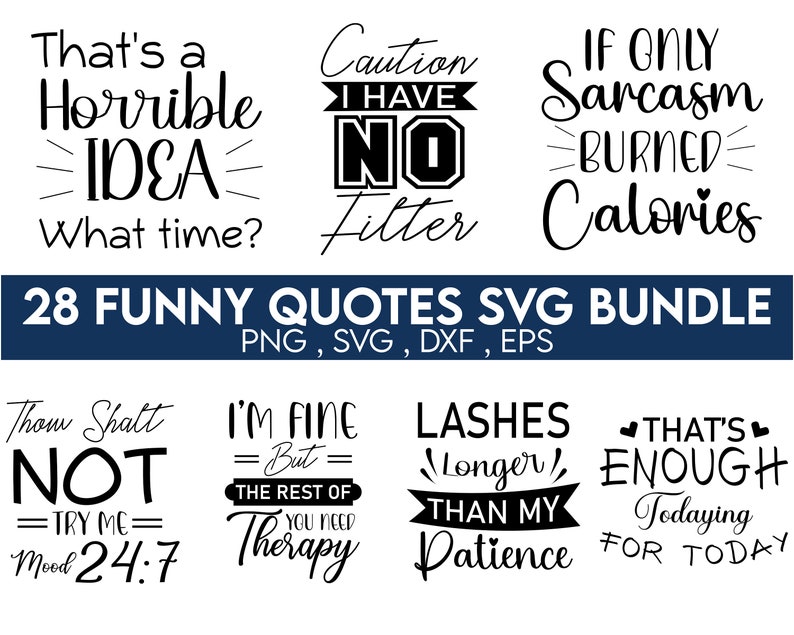 Funny Quotes Svg, Funny SVG Bundle, Funny Svg,funny Sayings Svg, Funny ...