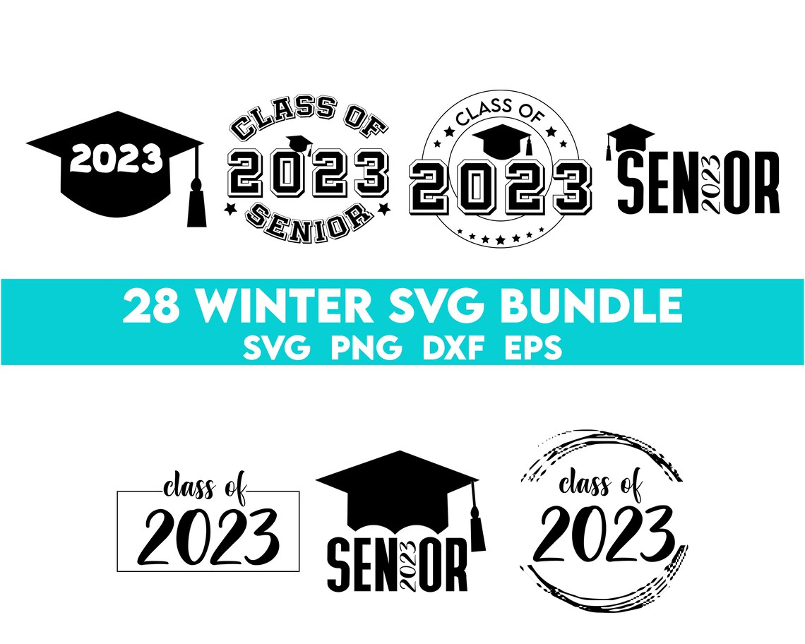 Class of 2023 Svg Bundle, Senior 2023 Svg, Senior Svg, Class of 23 Svg ...