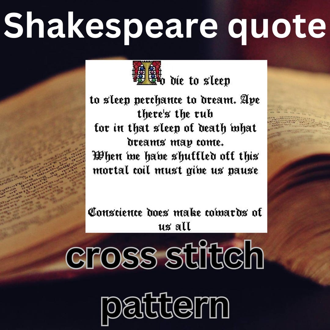 Shakespeare Cross Stitch, Hamlet Quote for the Dramatic - Etsy