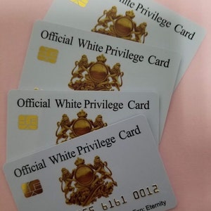The Official White Privilege Card 4 Pack Funny novelty Card FREE ...