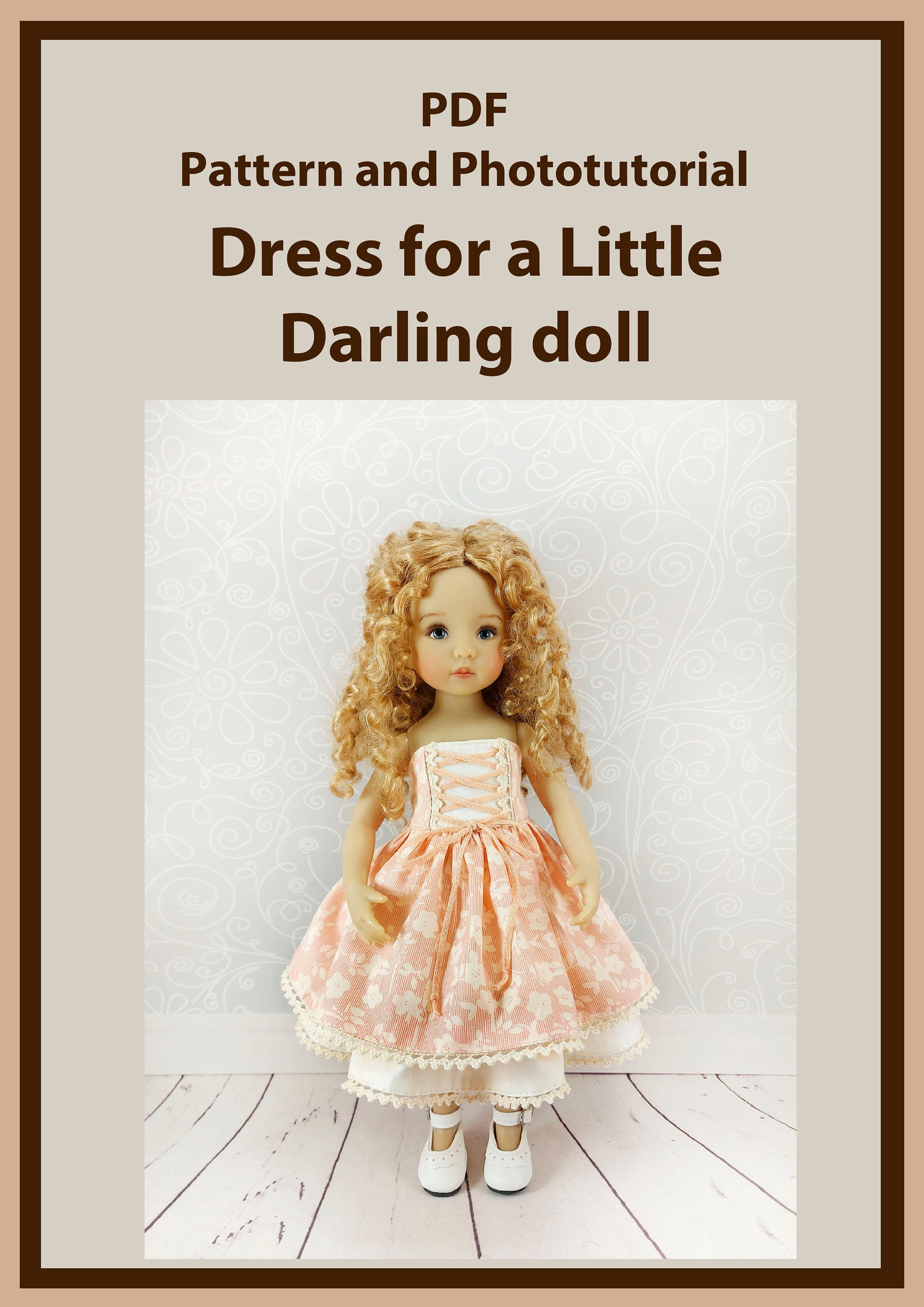 Pattern and Phototuorial of a Dress for a Little Darling Doll. PDF ...