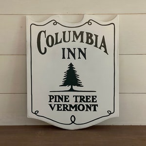 Columbia Inn Pine Tree Vermont White Christmas Replica Wood Sign ...
