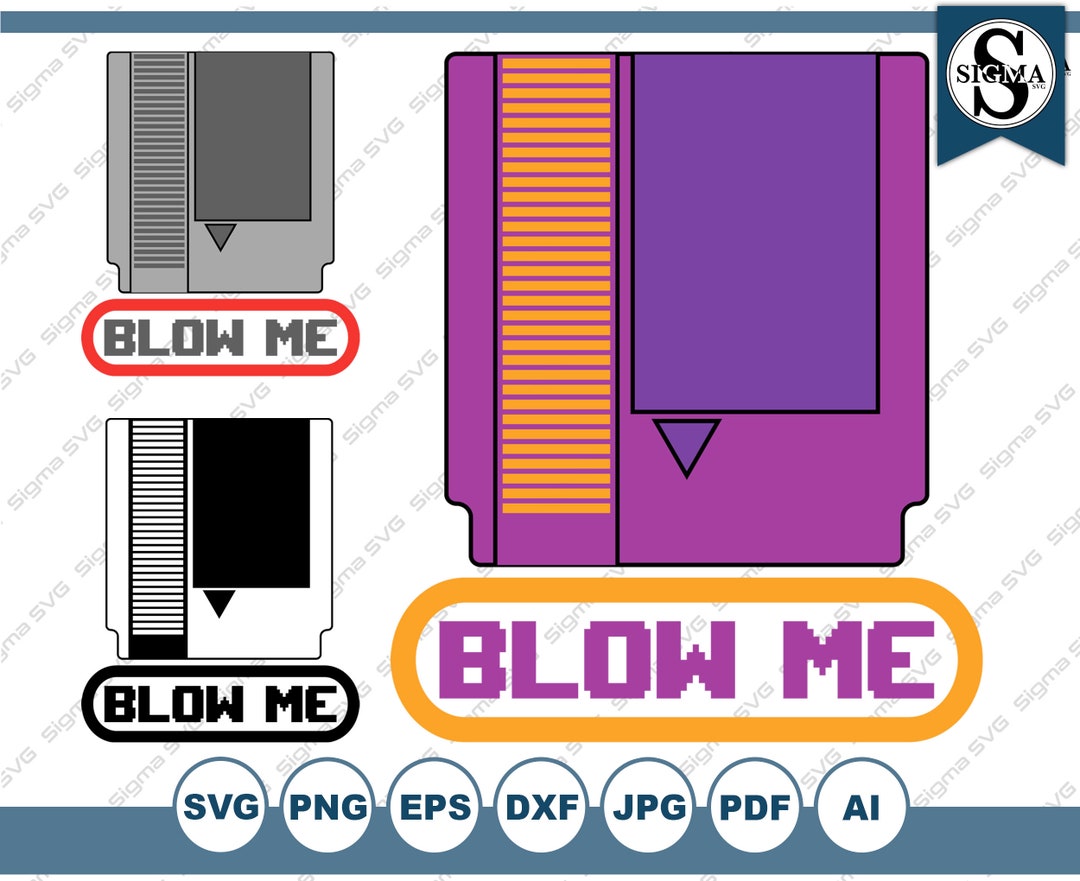 Blow Me Game Cartridge SVG Bundle: Retro Cut Files (digital Download ...