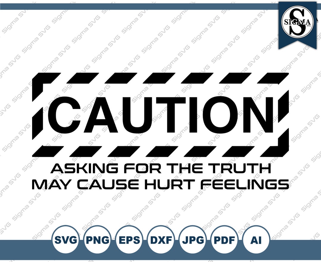 Funny Caution Asking for the Truth SVG Clipart (digital Download) - Etsy