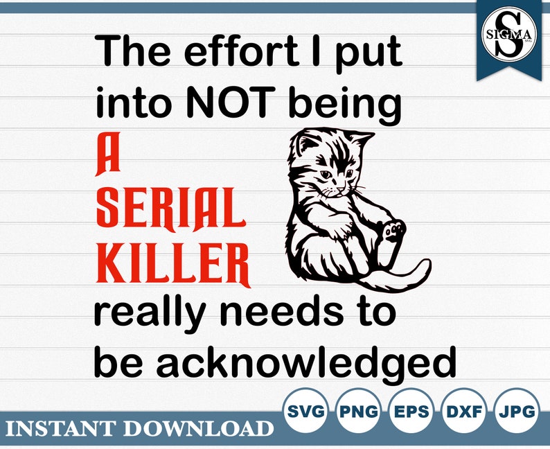 Not A Serial Killer SVG Serial Killer Clipart Maverick SVG | Etsy