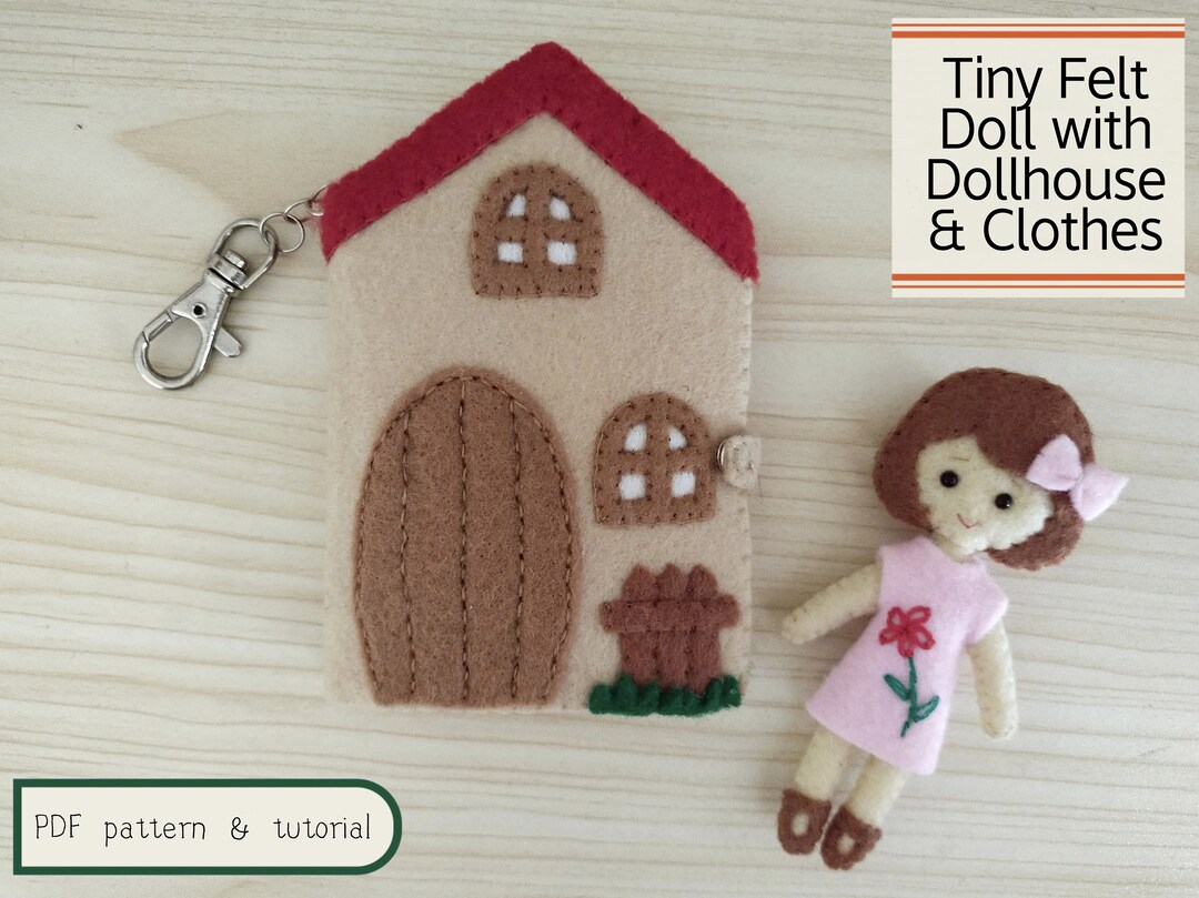 Tiny Felt Doll With Dollhouse and Clothes PDF Pattern and Tutorial - Etsy