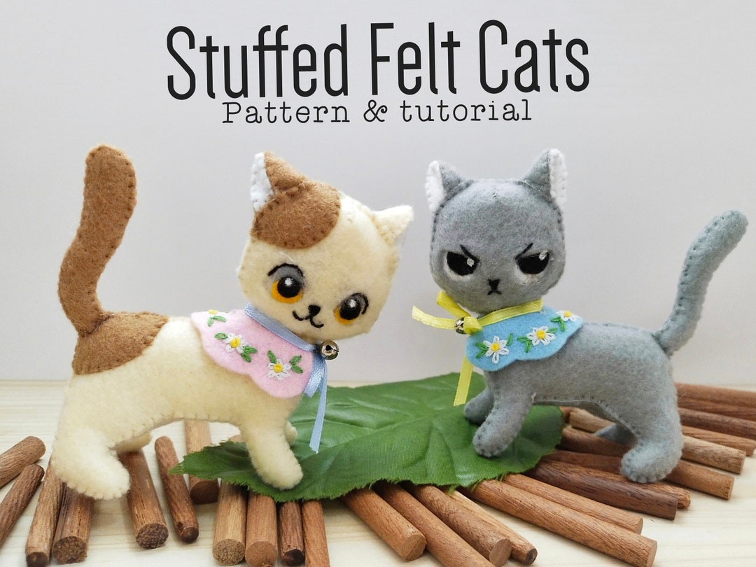 Stuffed Felt Cats Pattern and Tutorial - Etsy