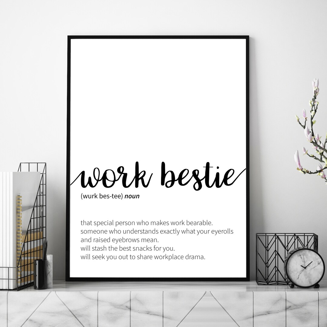 Work Bestie Definition Print, Work Friend Gifts, Work Birthday Presents ...