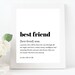 Best Friend Gifts, Best Friend Definition Print, Best Friend Decor ...