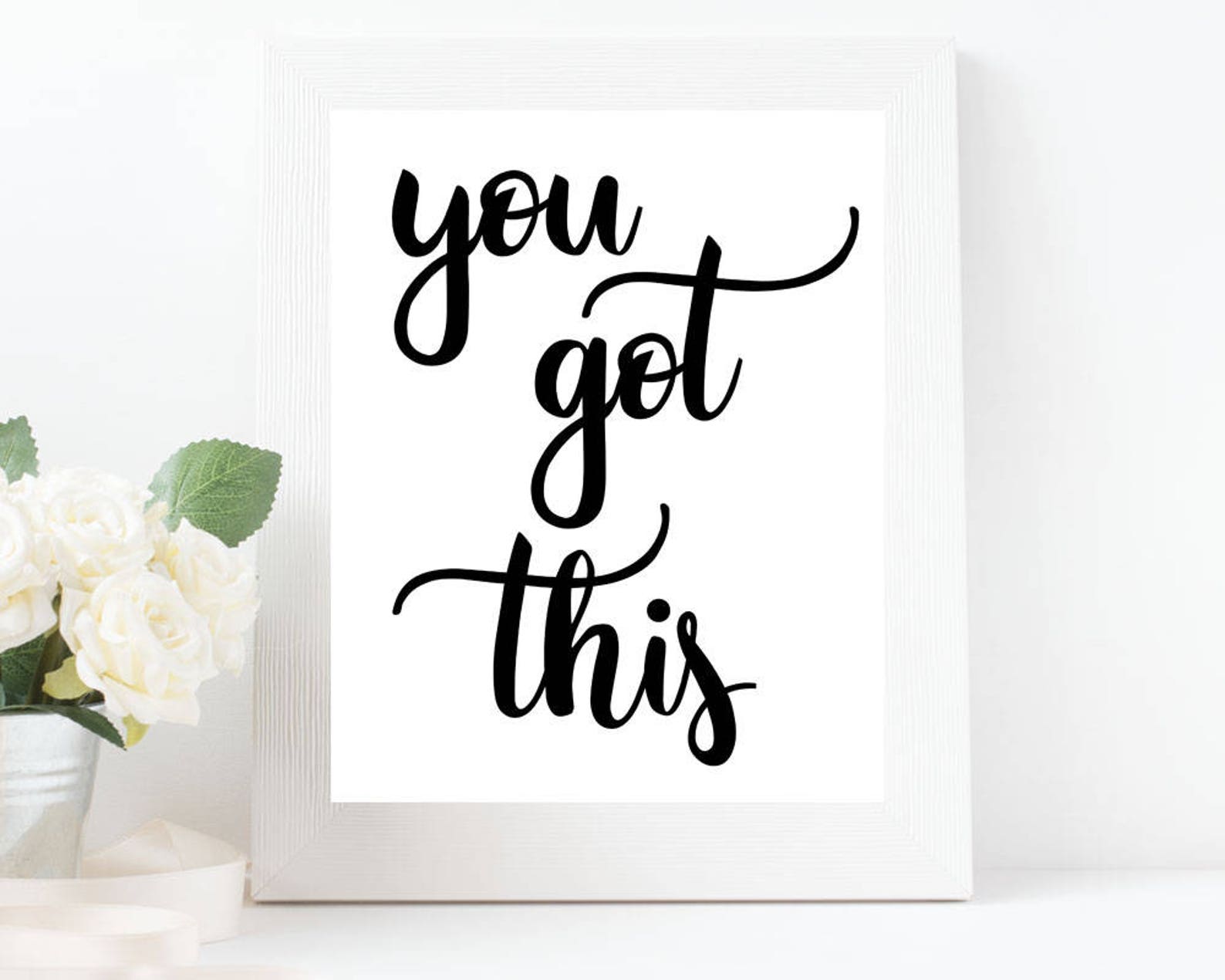 You Got This Quote, Inspirational Art, Motivating Quotes, Black and ...