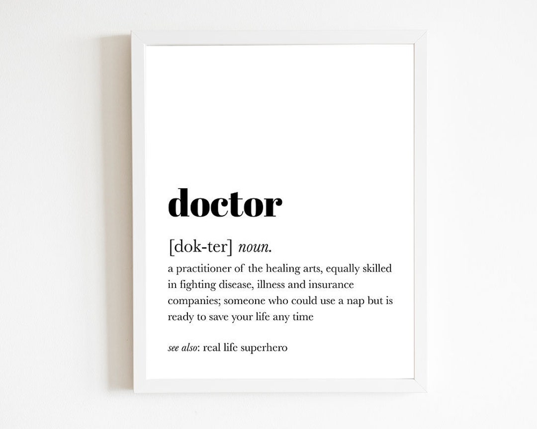 Doctor Gift, Doctor Definition Print, Doctor Poster, Doctor Graduation ...