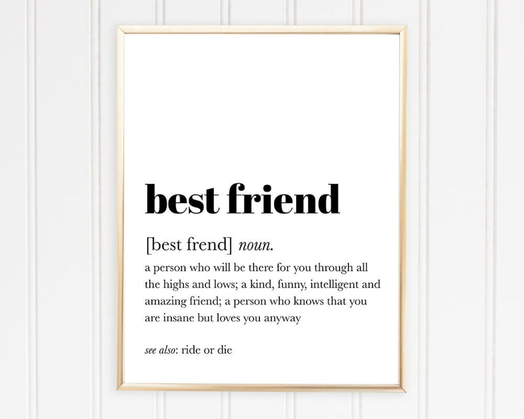 Best Friend Gifts, Best Friend Definition Print, Best Friend Decor ...