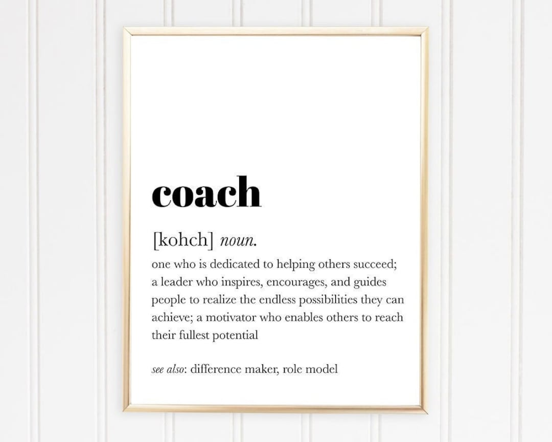 Coach Gift Printable, Coach Definition Gift, Coach Office Decor, Coach ...