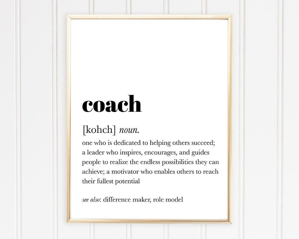 Coach Gift Printable, Coach Definition Gift, Coach Office Decor, Coach ...