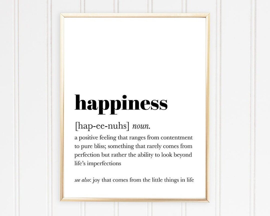 Happiness Definition Print, Happiness Sign, Happiness Gift, Happiness ...